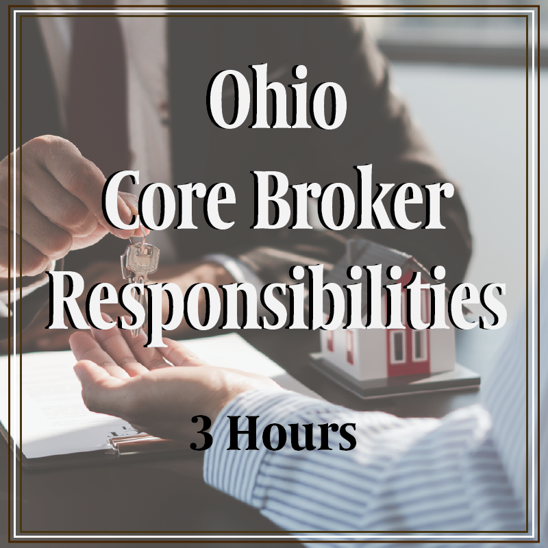 Ohio Core Broker Responsibilities 3 Hours